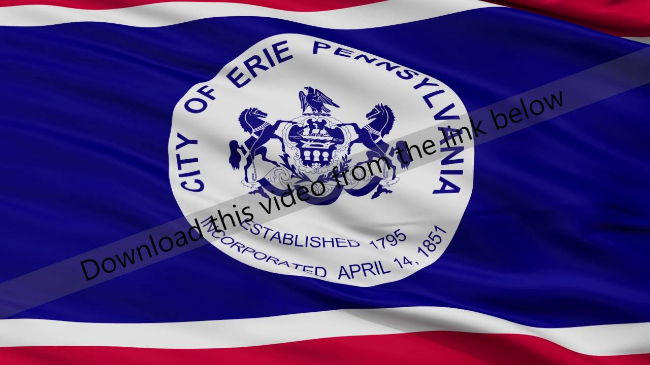 Close Up Waving National Flag of Erie City - YouTube