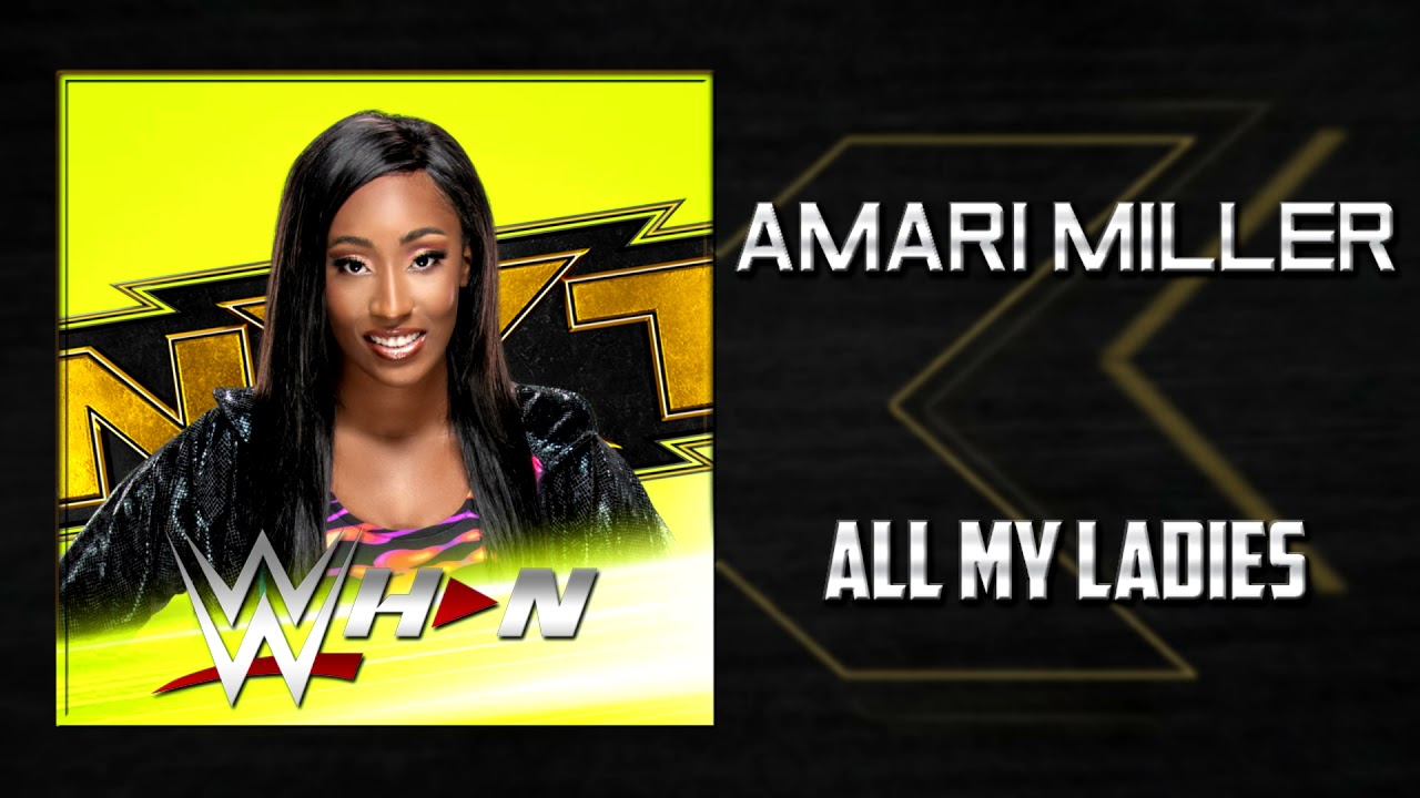 NXT: Amari Miller - All My Ladies [Entrance Theme] + AE (Arena Effects ...