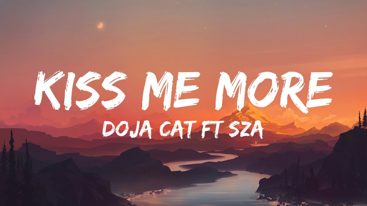Doja Cat - Kiss Me More feat. SZA (Lyrics) - YouTube