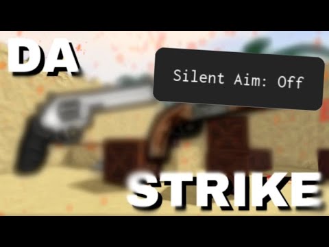 Da Strike Script - Silent Aim - YouTube
