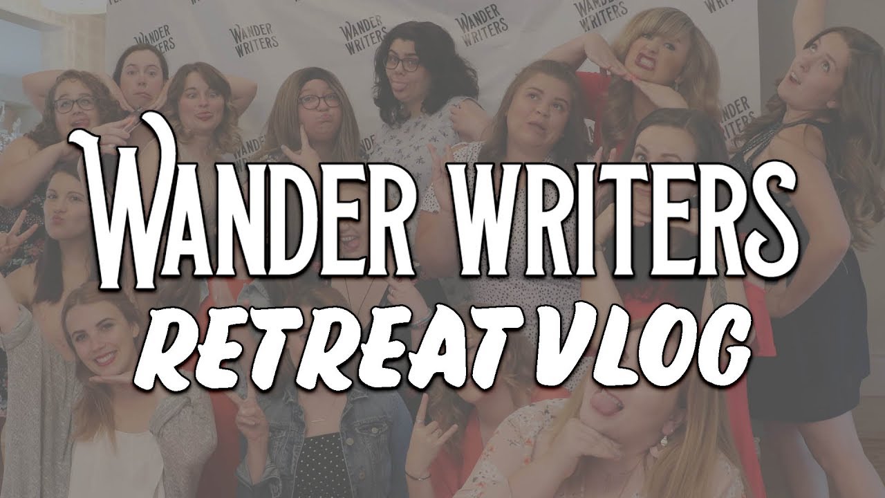 WANDER WRITERS RETREAT 2019 VLOG!!!! - YouTube