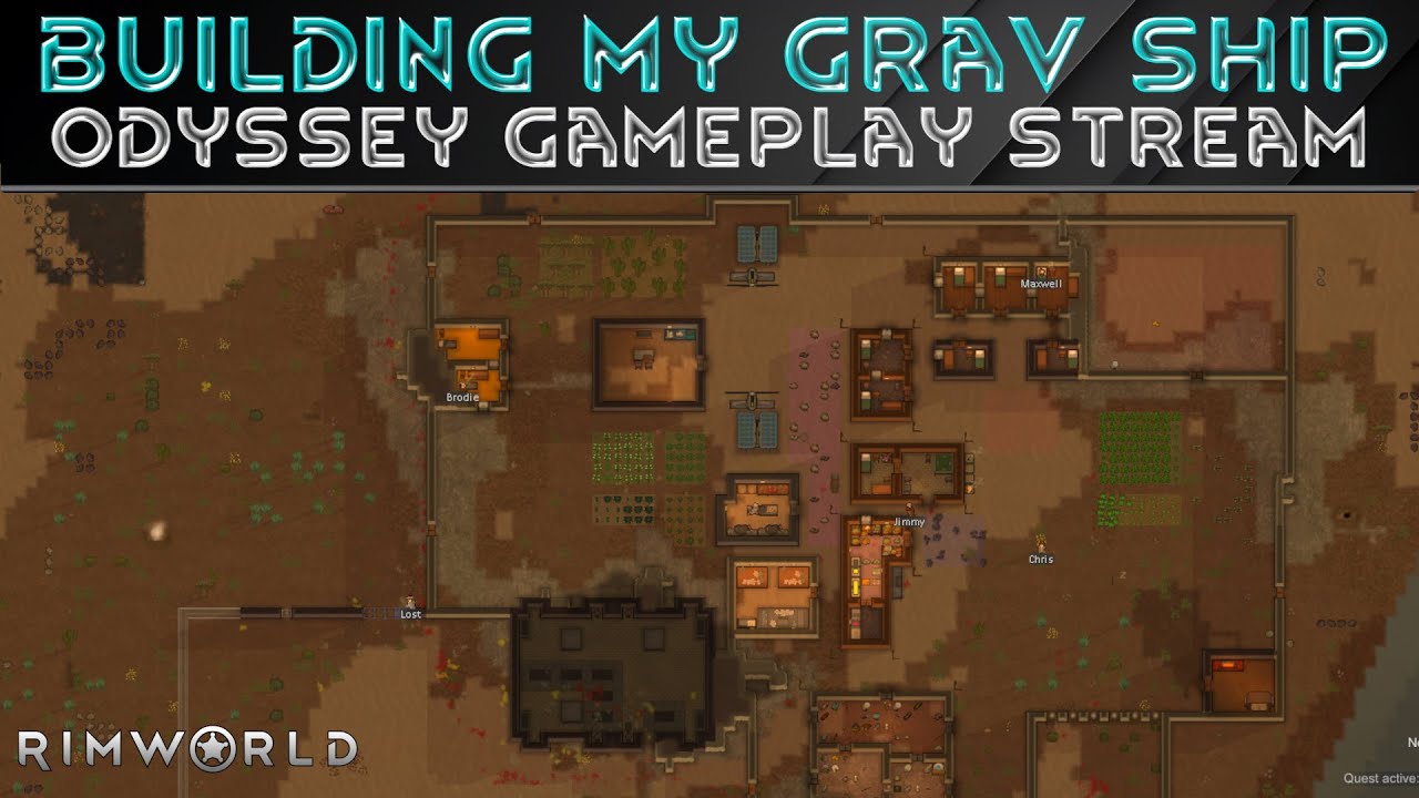 Building My Grav Ship - Rimworld Odyssey Vanilla Gameplay Stream - YouTube