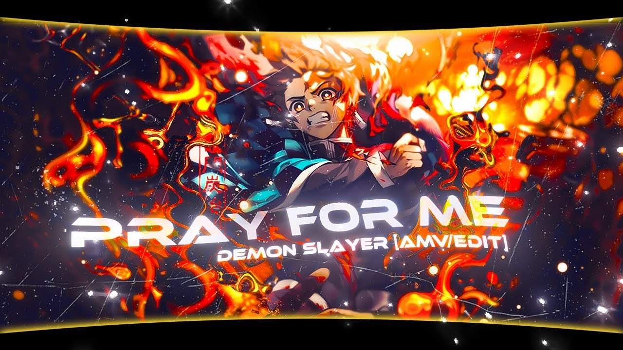 [ PRAY FOR ME 🔥 ] Demon Slayer [ AMV/ EDIT ] - YouTube