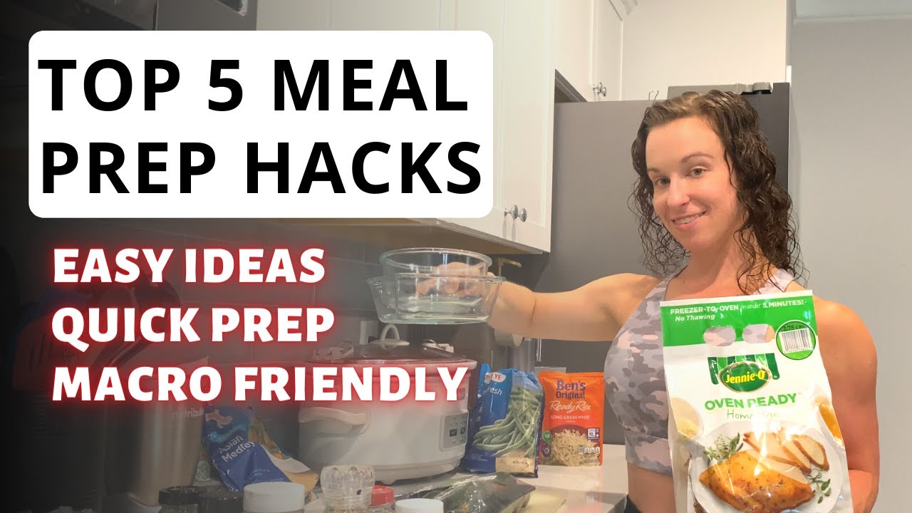 Meal Prep Hacks | Top 5 Easy Macro Friendly Tips - YouTube