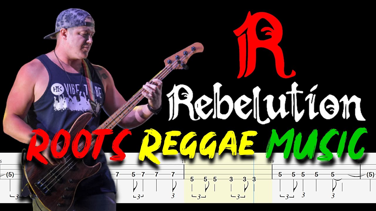 Rebelution - Rebelution - "Roots Reggae Music" (Bass Tabs) By ...
