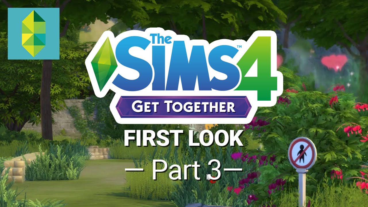 The Sims 4 Get Together - First Look (Part 3) - YouTube