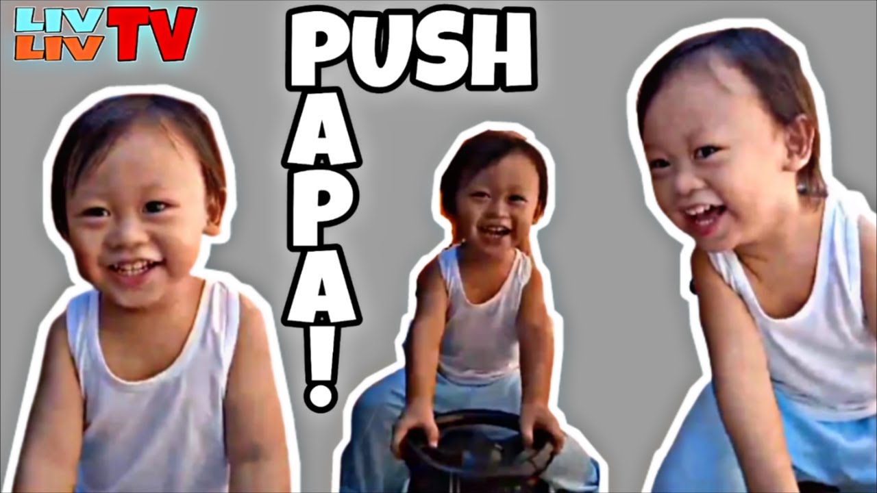 LivLivtv | PUSH PAPA! - YouTube