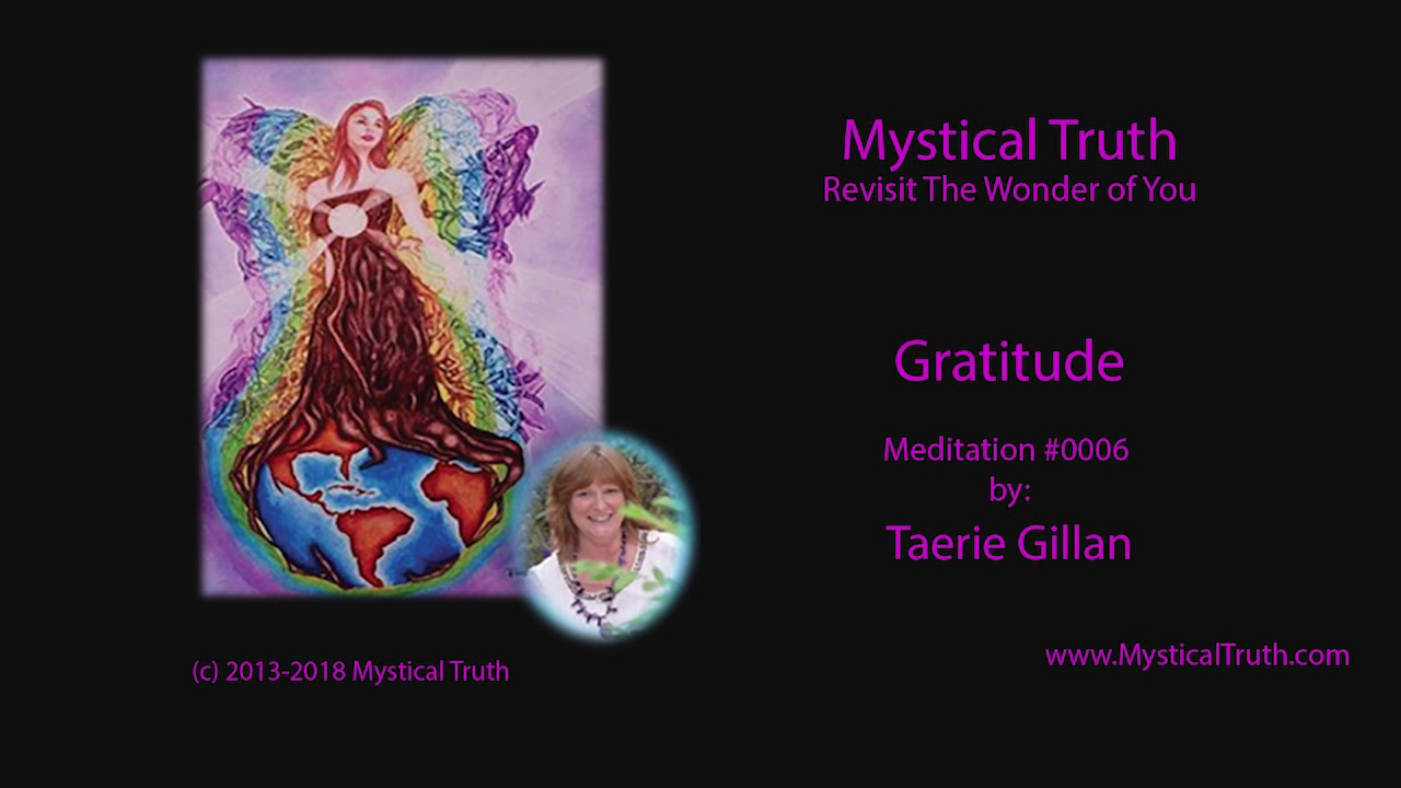 Mystical Truth Meditation #0006: Gratitude - YouTube
