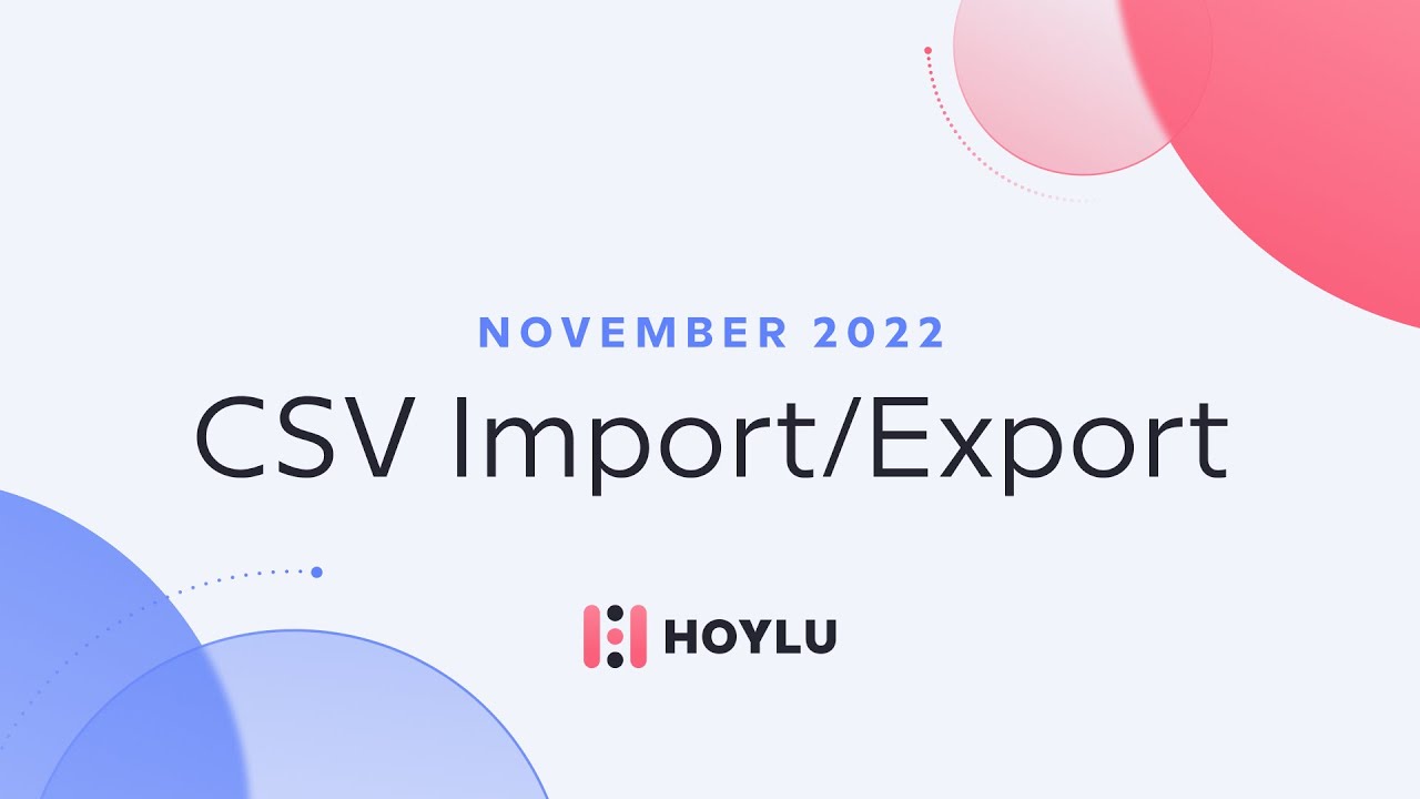 CSV Import/Export November 2022 - YouTube