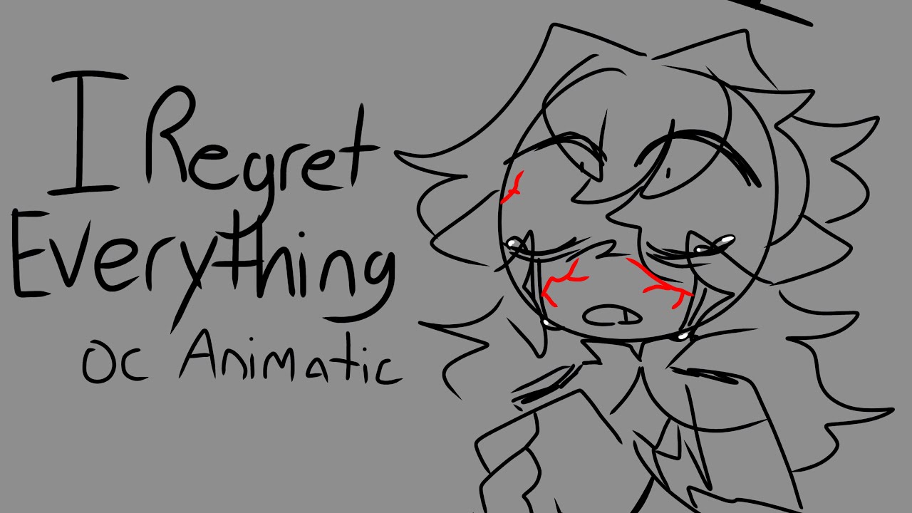 I regret everything | oc animation - YouTube