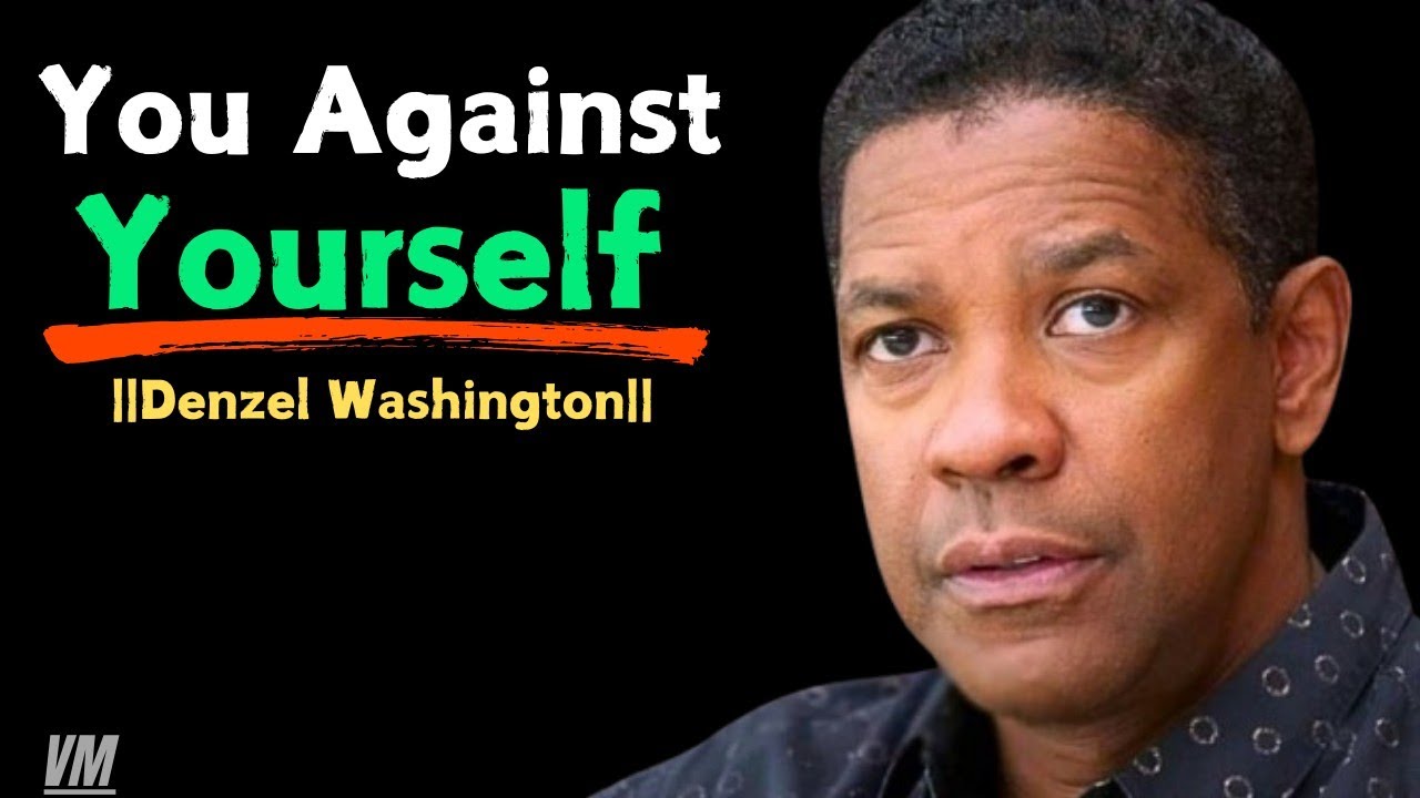 You Against Yourself | Denzel Washington Speech - YouTube