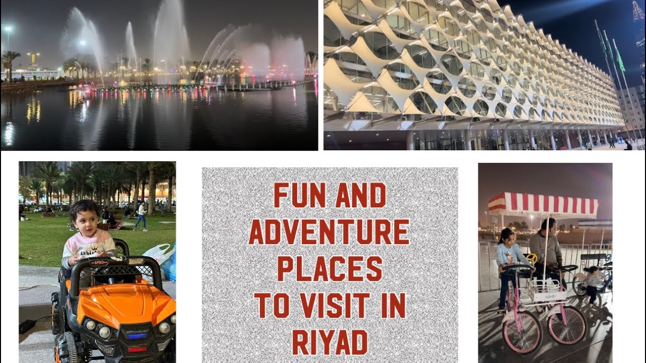 FUN AND ADVENTURE PLACES TO VISIT IN RIYADH FOR KIDS| ICONIC RIYADH ...