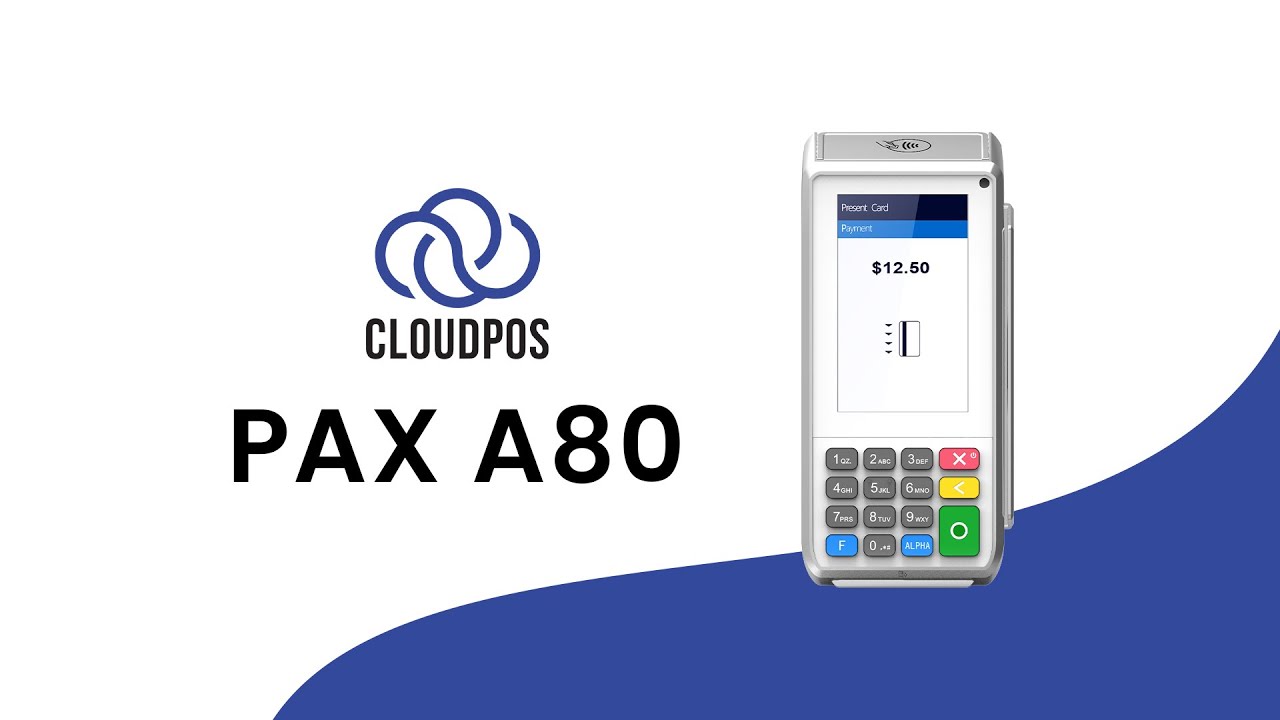 Why the Pax A80 Is the Smart Choice for Modern Payments - YouTube