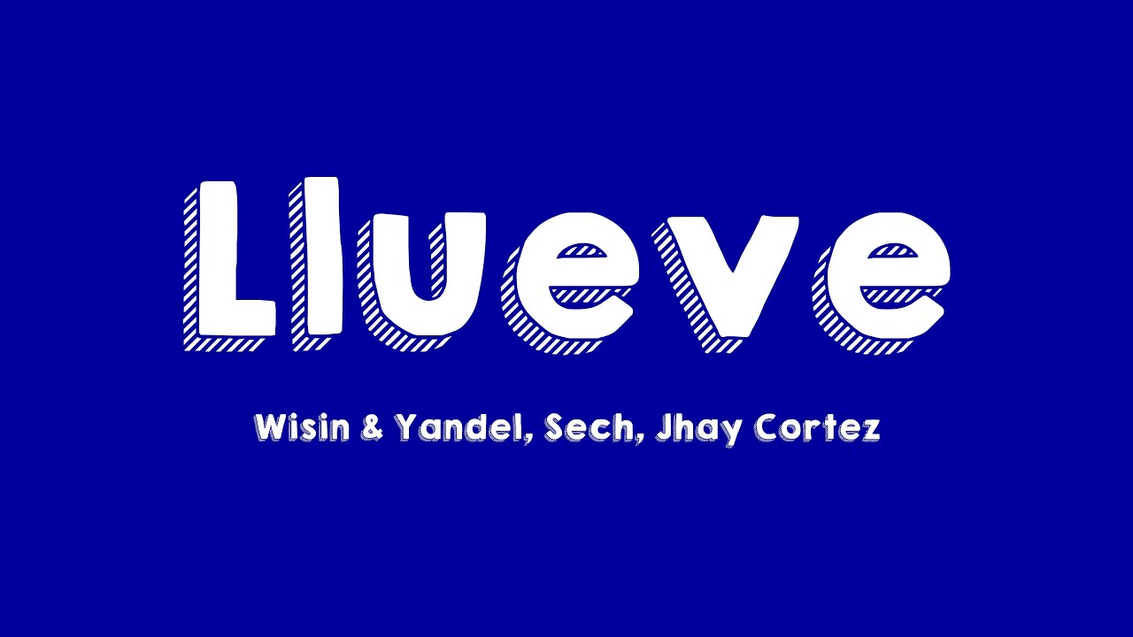 Llueve - Wisin & Yandel, Sech, Jhay Cortez (Lyrics Version) 🥃 - YouTube