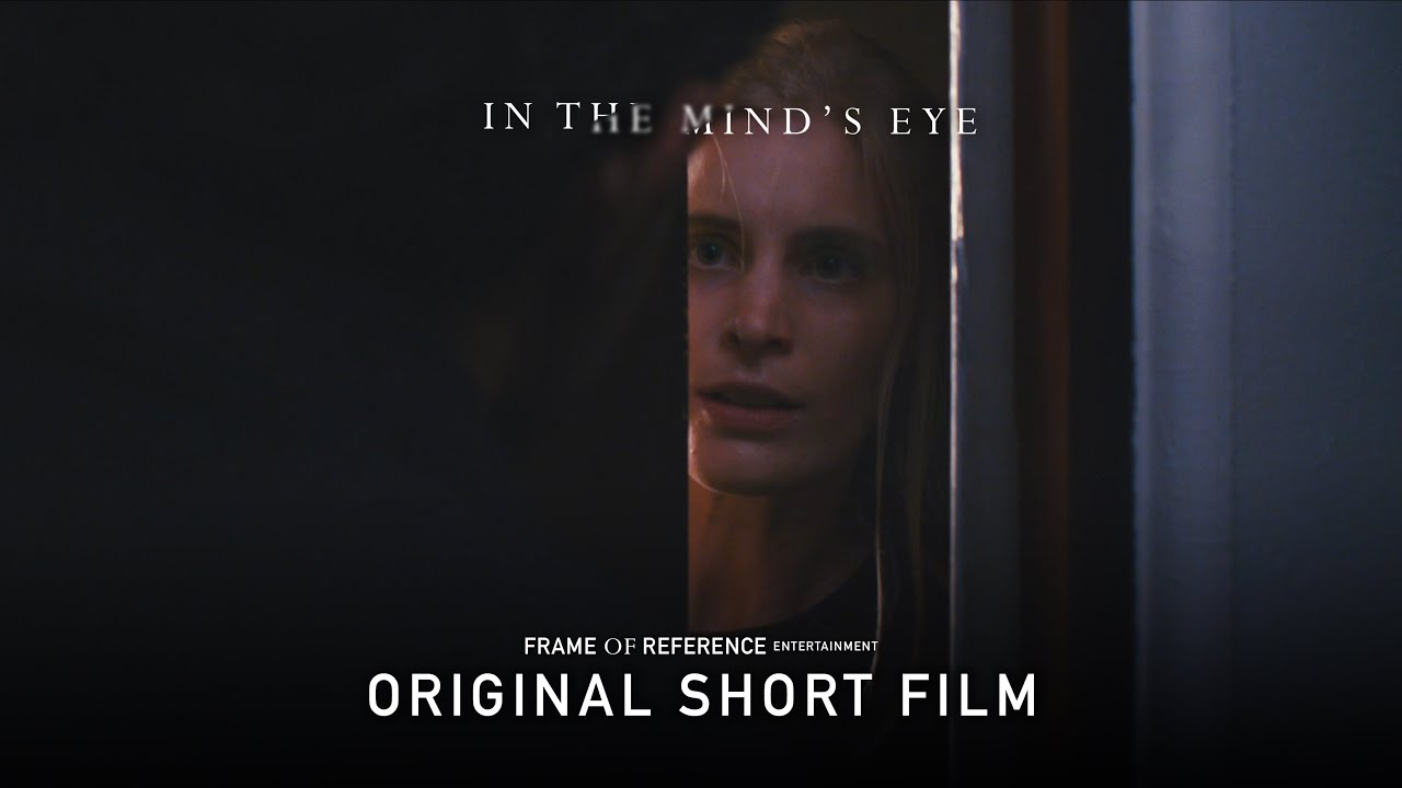 In the Mind's Eye | Award Winning Short Film HD - YouTube