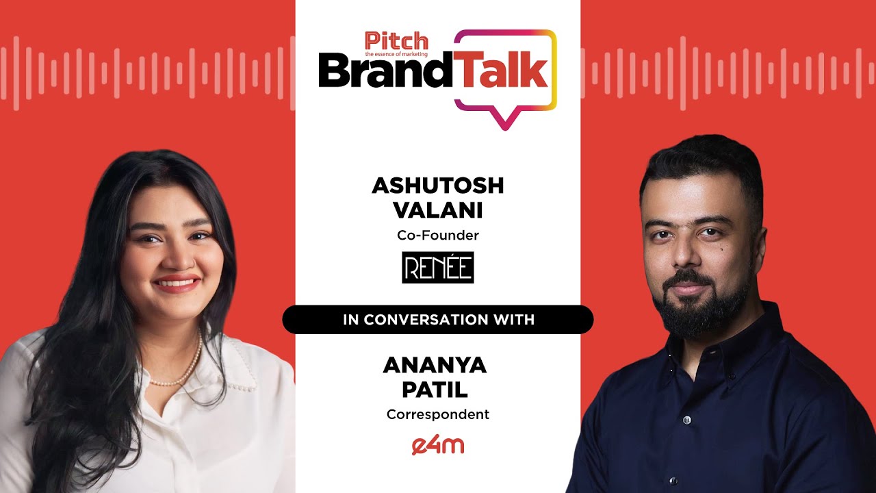 Exclusive: Pitch BrandTalk – Ashutosh Valani, Co-founder, Renee ...