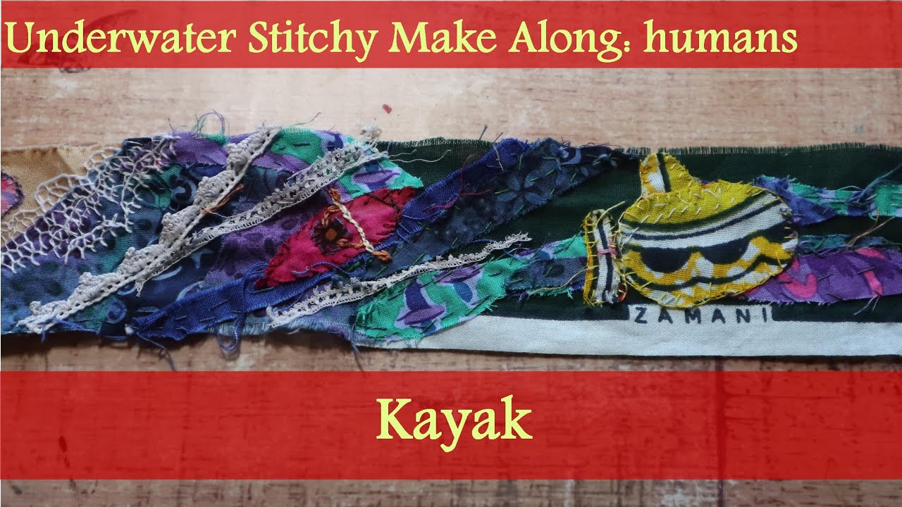 Stitching a kayak | made by humans | Underwater Stitchy Make Along ...