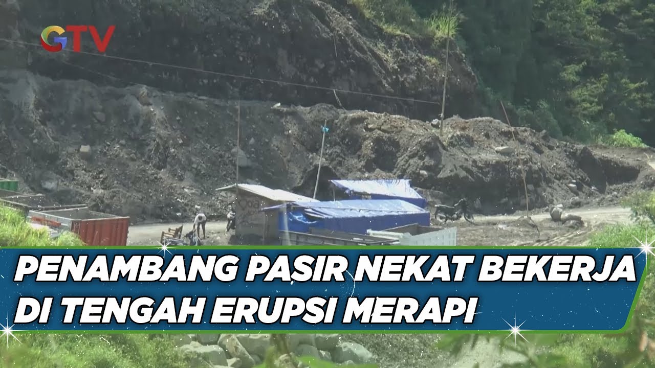 Penambang Pasir Kaliworo Nekat Beraktifitas saat Merapi Erupsi # ...
