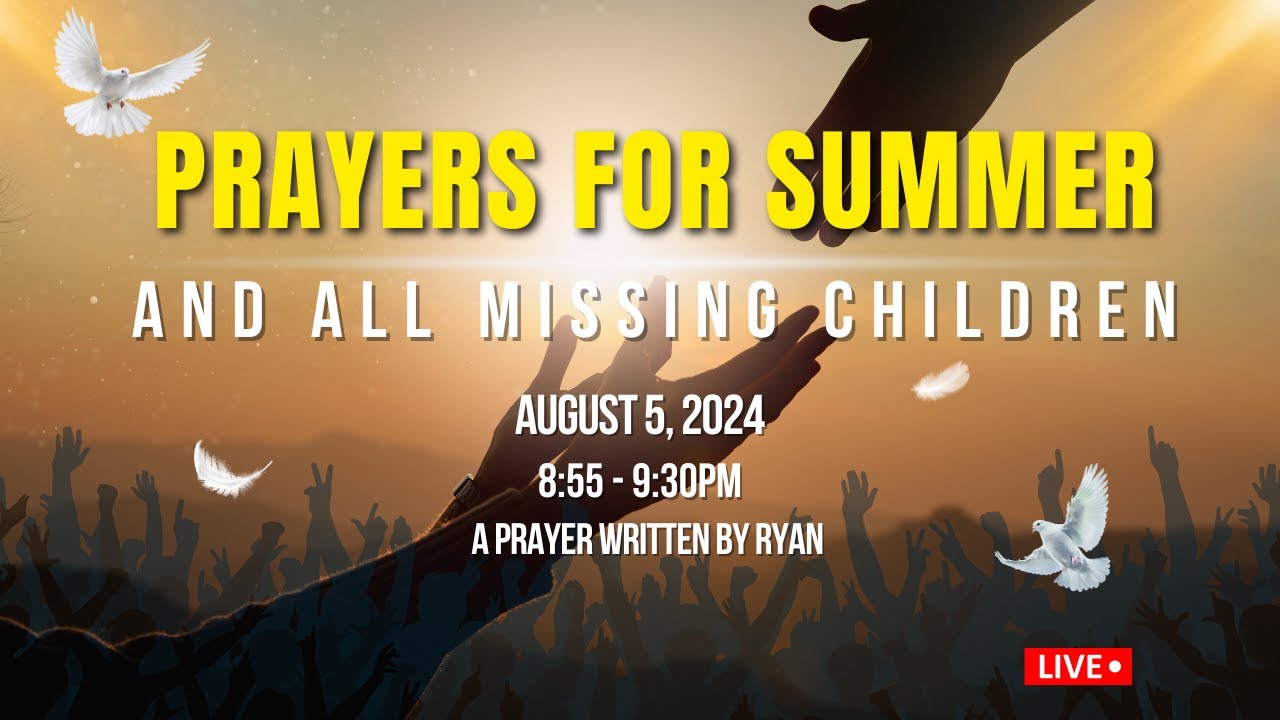 A Prayer Gathering For Summer Wells and All Missing Children - YouTube