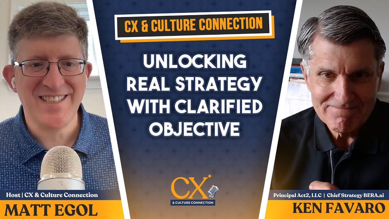 Unlocking Real Strategy with Clarified Objective with Ken Favaro of ...