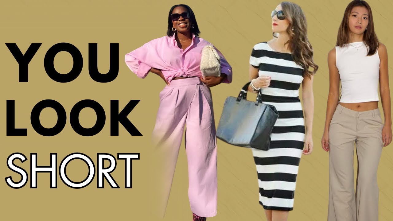 STOP Making These 7 FASHION MISTAKES That Make You Look SHORTER - YouTube