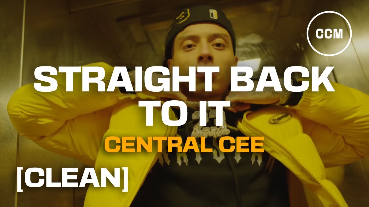Central Cee - Straight Back To It [CLEAN] - YouTube