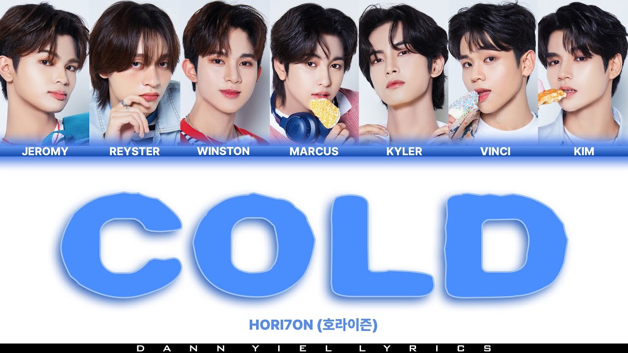 HORI7ON (호라이즌) - 'COLD' [Color Coded Lyrics Video] - YouTube