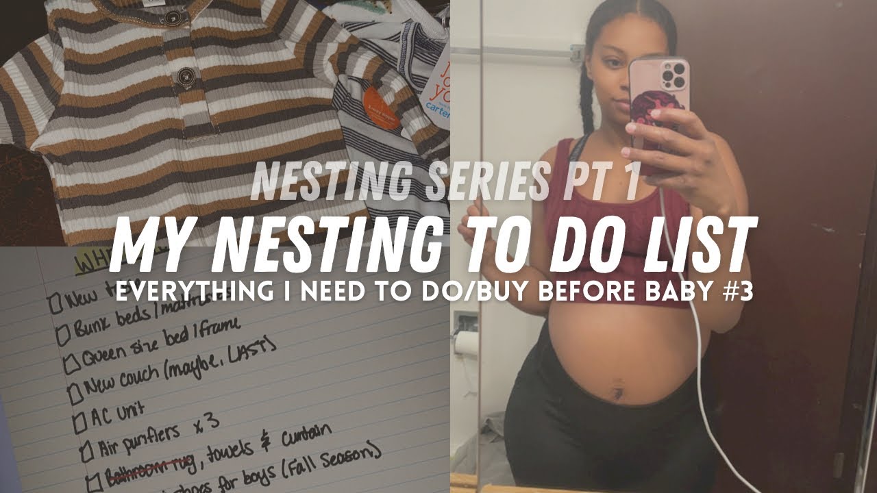 NEST WITH ME PT 1: My nesting to do list!! | NEWBORN ESSENTIALS - YouTube