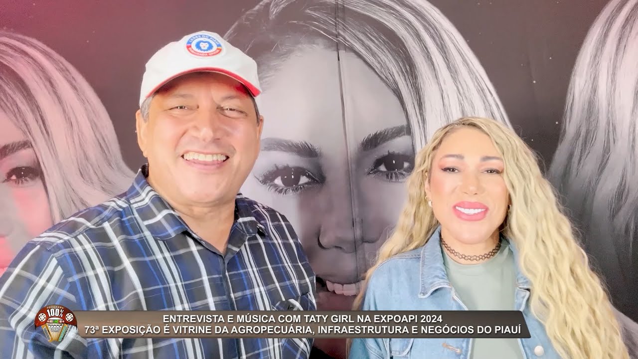 Taty Girl na EXPOAPI 2024 - Programa 100% Forró - YouTube