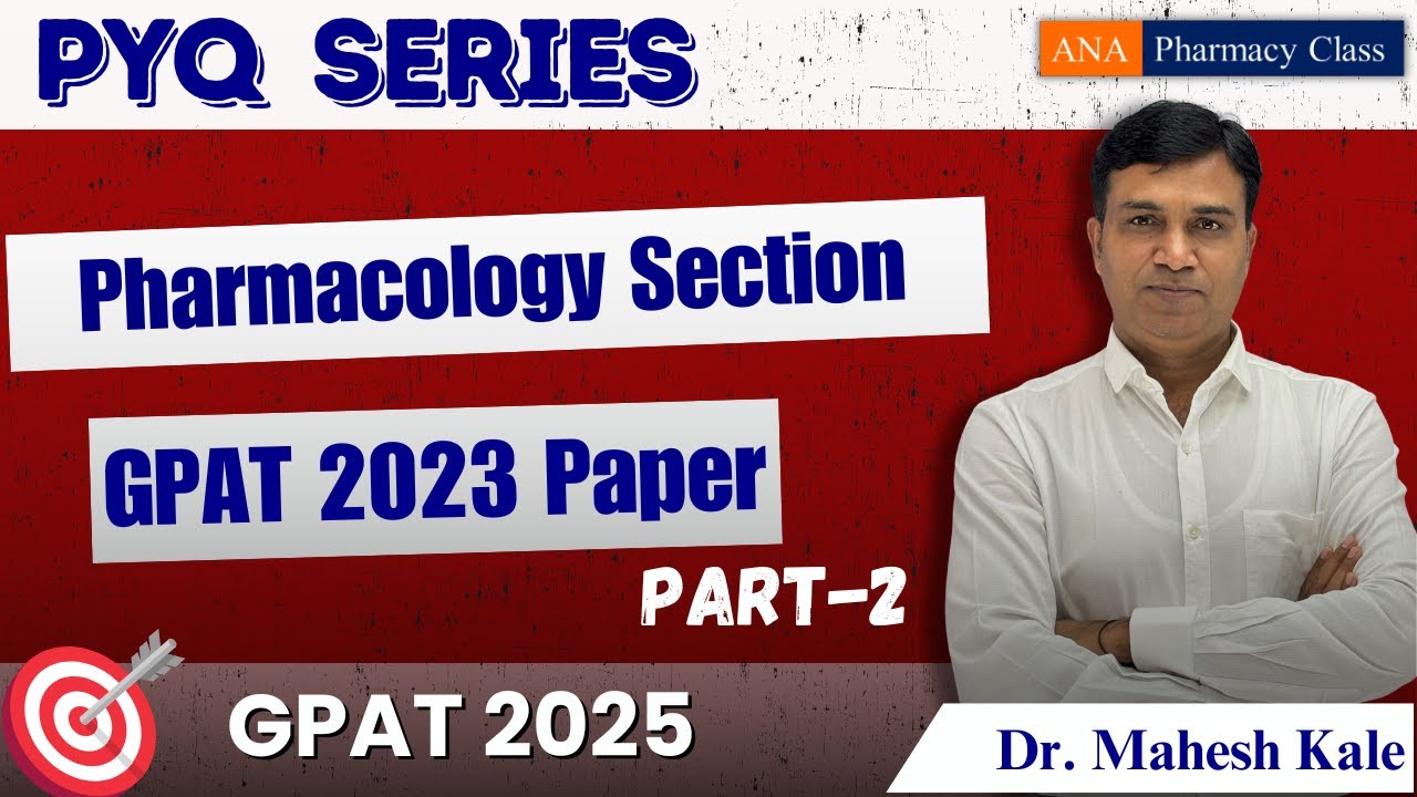 GPAT PYQ │ Section Pharmacology│Complete solutions GPAT 2023│NIPER-JEE ...