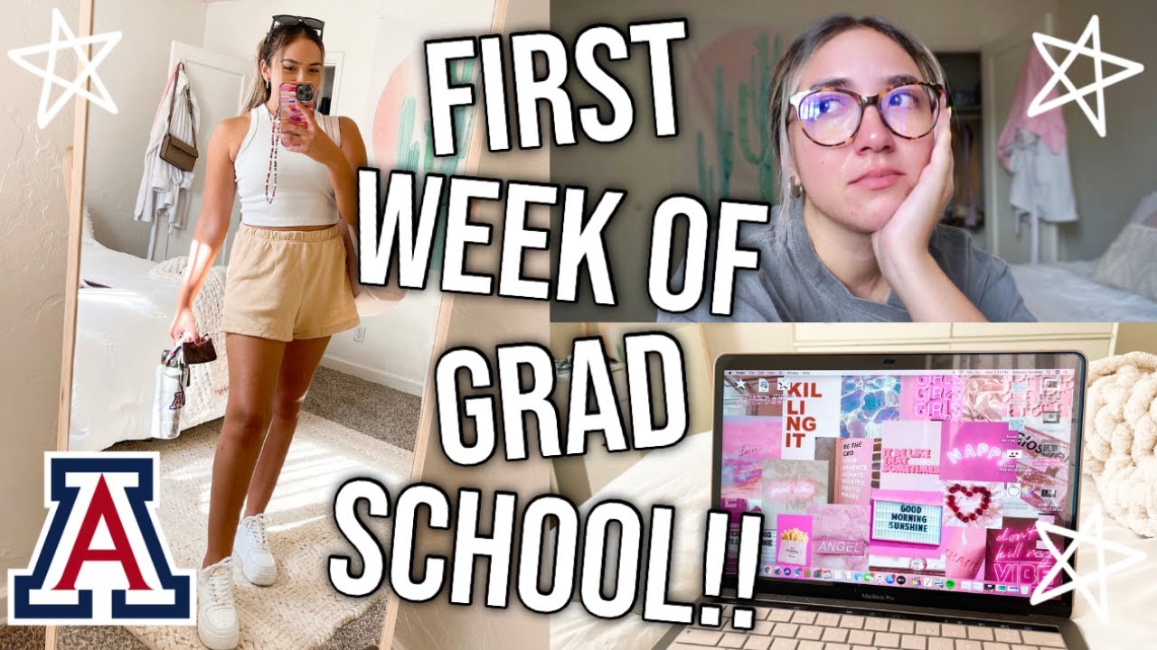 FIRST WEEK OF CLASSES AT THE UNIVERSITY OF ARIZONA!! (GRAD SCHOOL ...