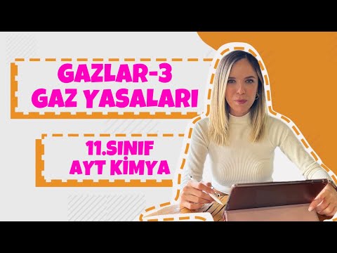 GAZLAR-3 (AYT 2022) Gaz Yasaları