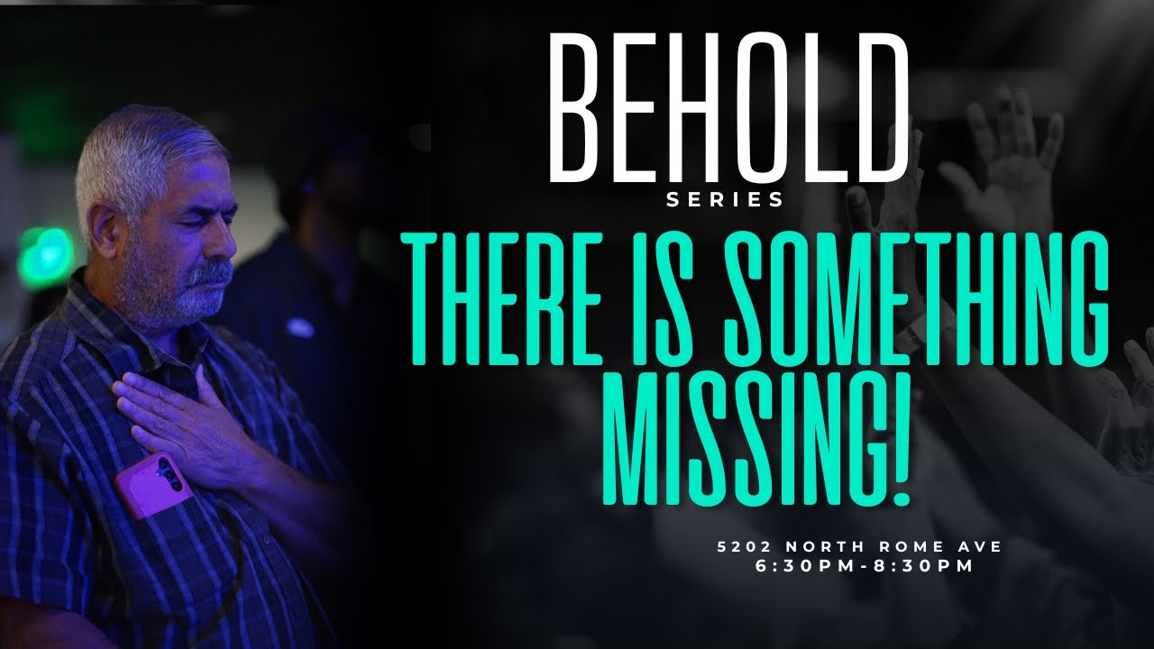 BEHOLD SERIES | SOMETHING IS MISSING | Sheldon Harris - YouTube