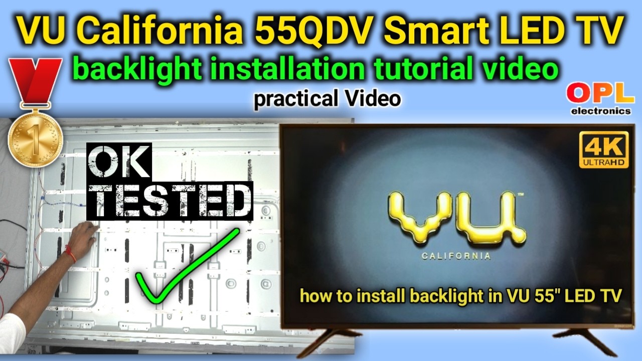 How to install Backlight in VU California 55QDV Smart LED TV ...