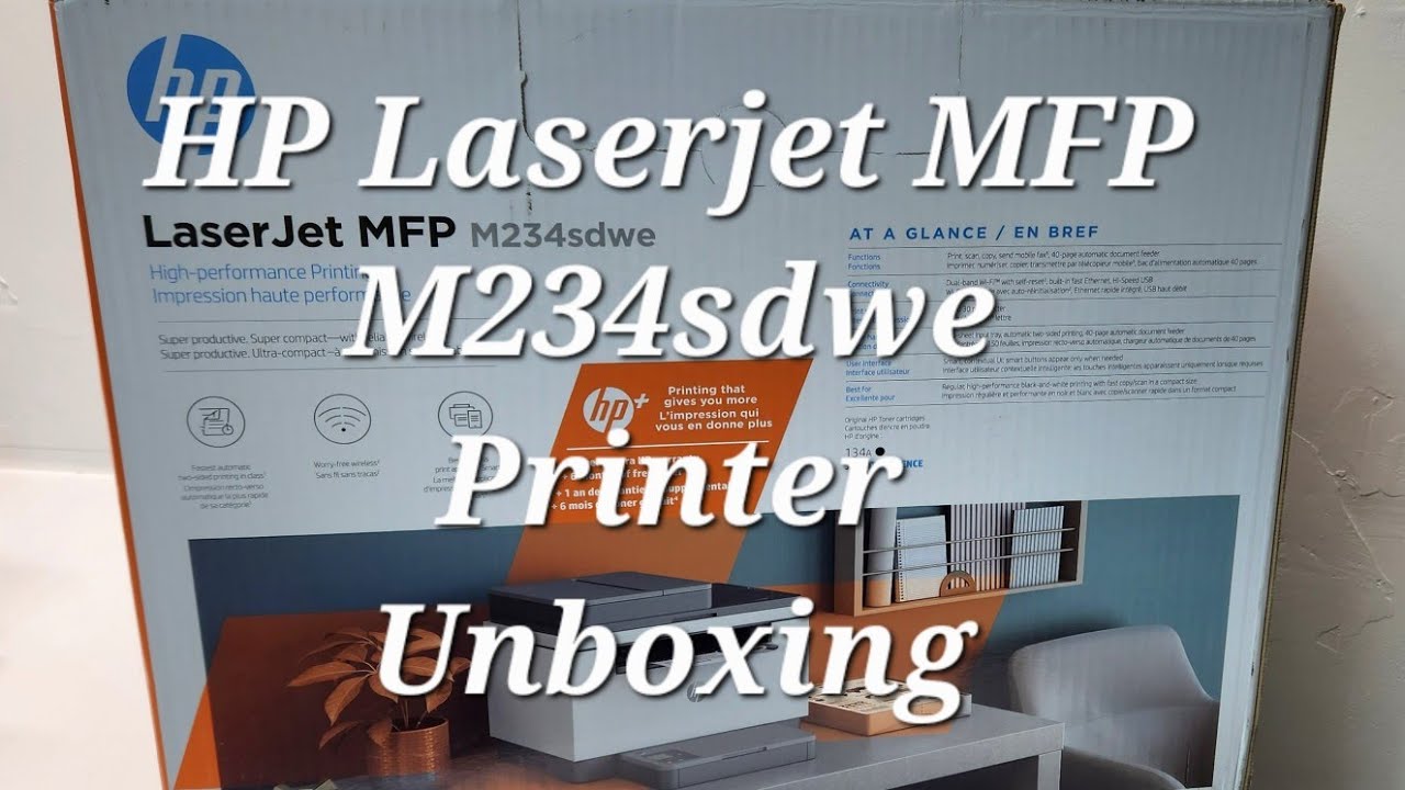 HP Laserjet M234sdwe Printer Unboxing to See What is Included in the ...