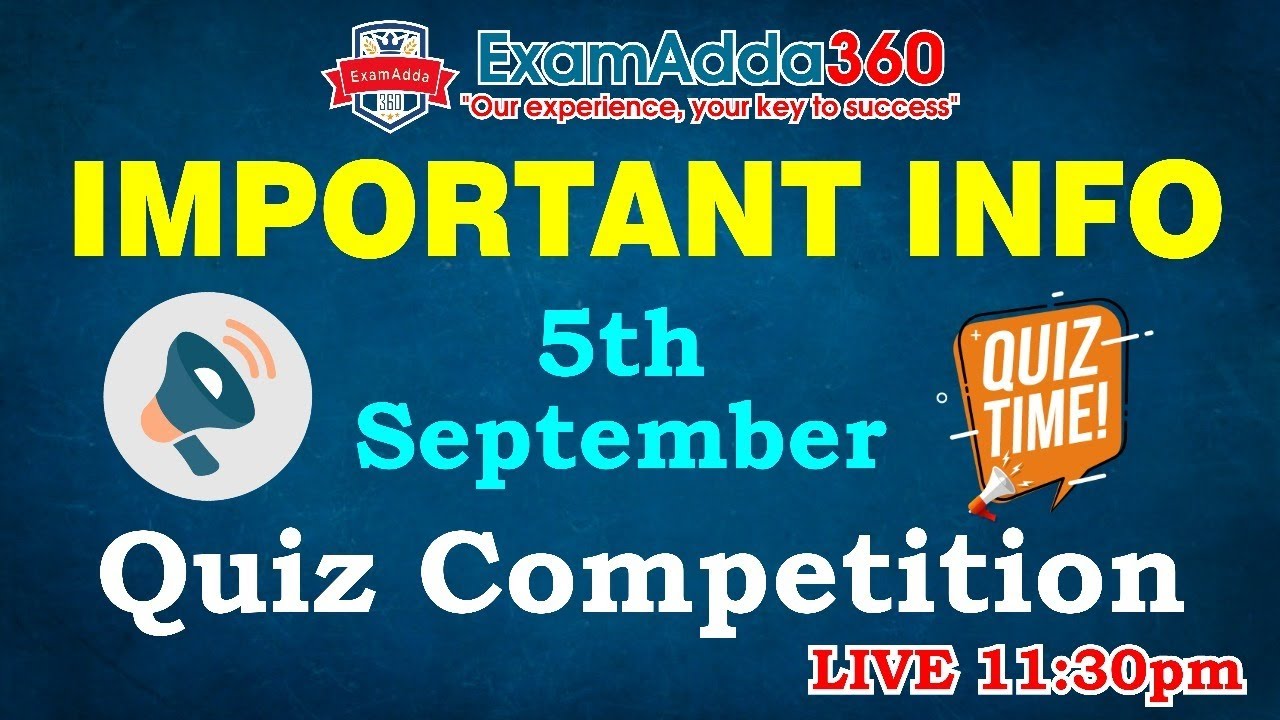 Quiz Competation| Important Information | 03.08.2020 | Exam Adda 360 ...