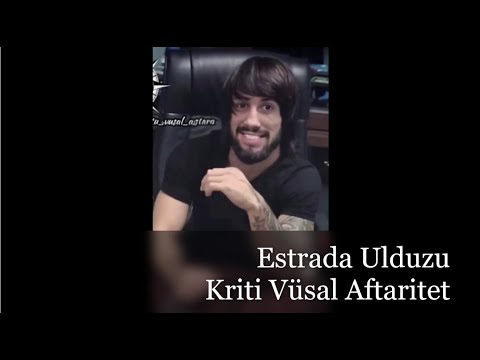 Estrada Ulduzu Kriti Vüsal Aftoritet