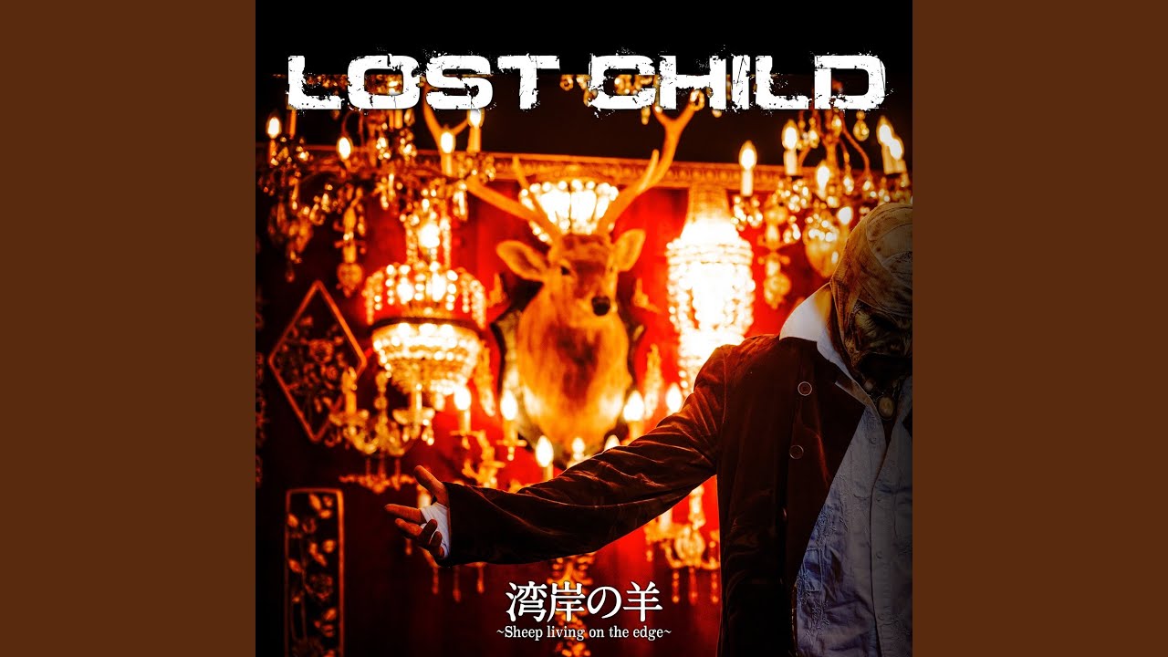 LOST CHILD - YouTube
