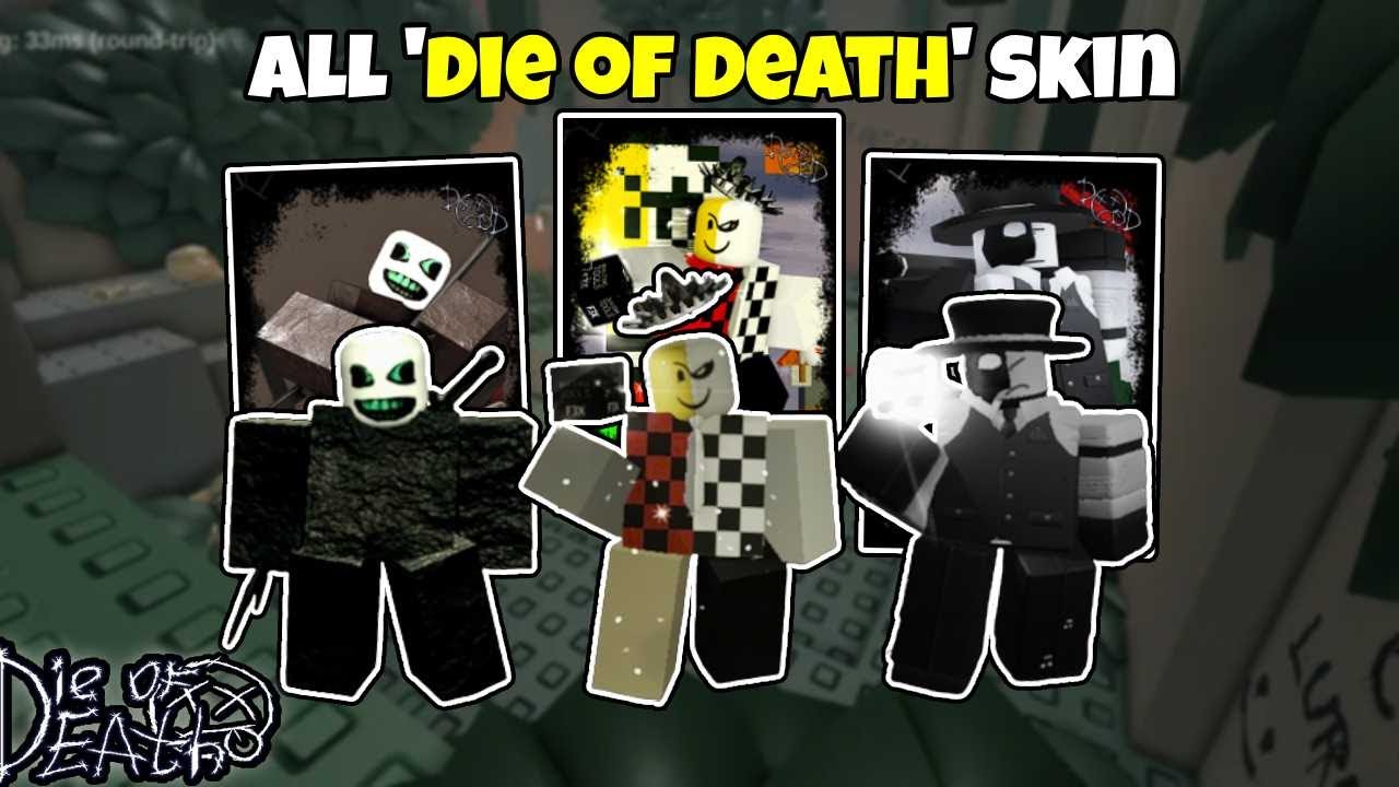 Playing with Every 'Die of Death' COLLAB Killer Skin in Forsaken ...