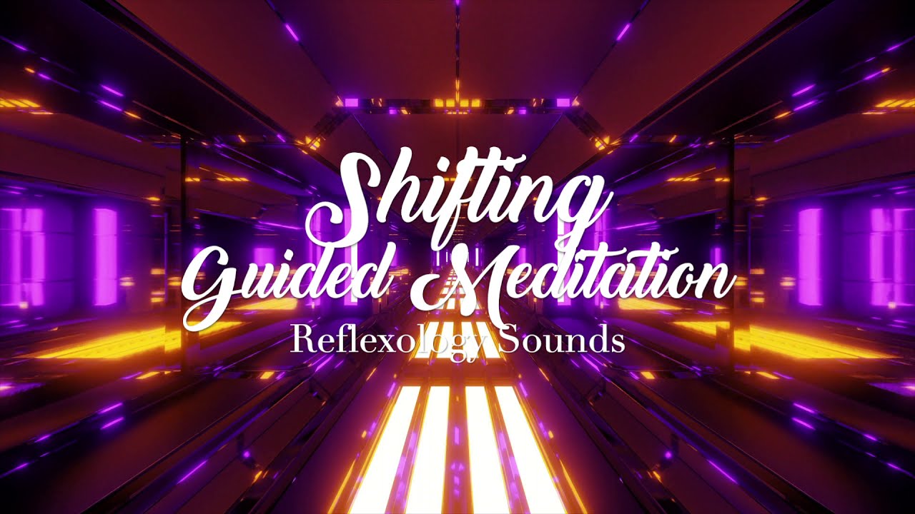 Shifting Guided Meditation [Shift Into Your Dream Reality] DR Shifting ...