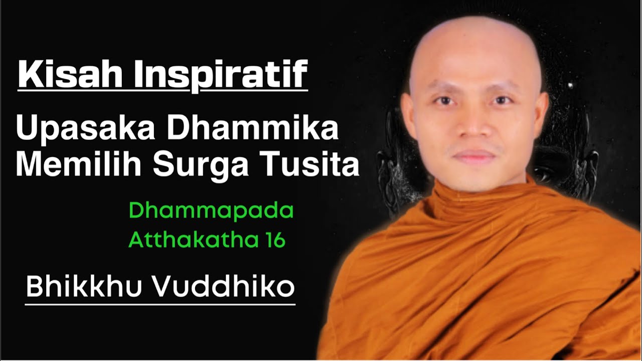 Eps 15 || Upasaka Dhammika berbaring sakit || Dhammapada Atthakatha || Vuddhiko Channel - YouTube