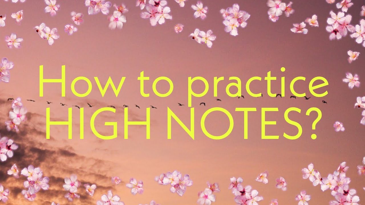 How to practice high notes? - YouTube
