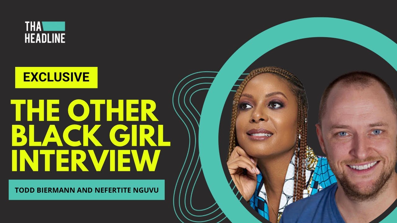The Other Black Girl | Exclusive Interviews with Todd Biermann and ...
