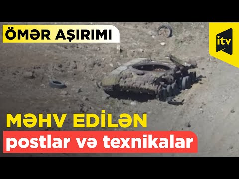 Ömər aşırımında məhv edilən erməni postları və texnikaları - Yeni görüntülər