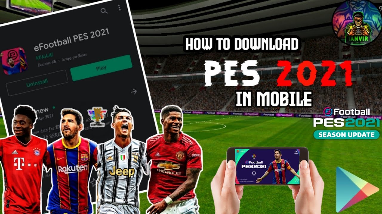How To Download Pes Mobile 2021 In Android | eFootball Pes Mobile ...
