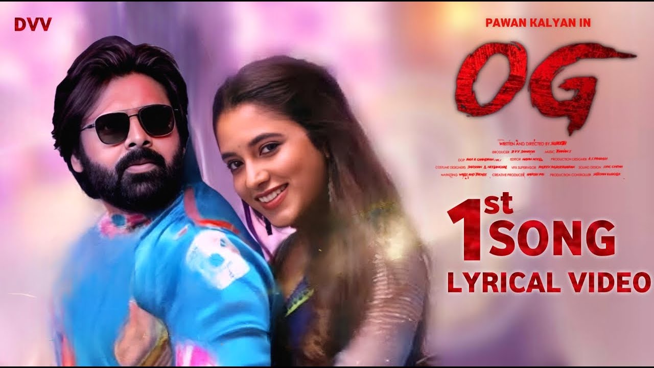 OG 1st Song Lyrical Video | Pawan Kalyan , Priyanka Mohan , Sujith ...