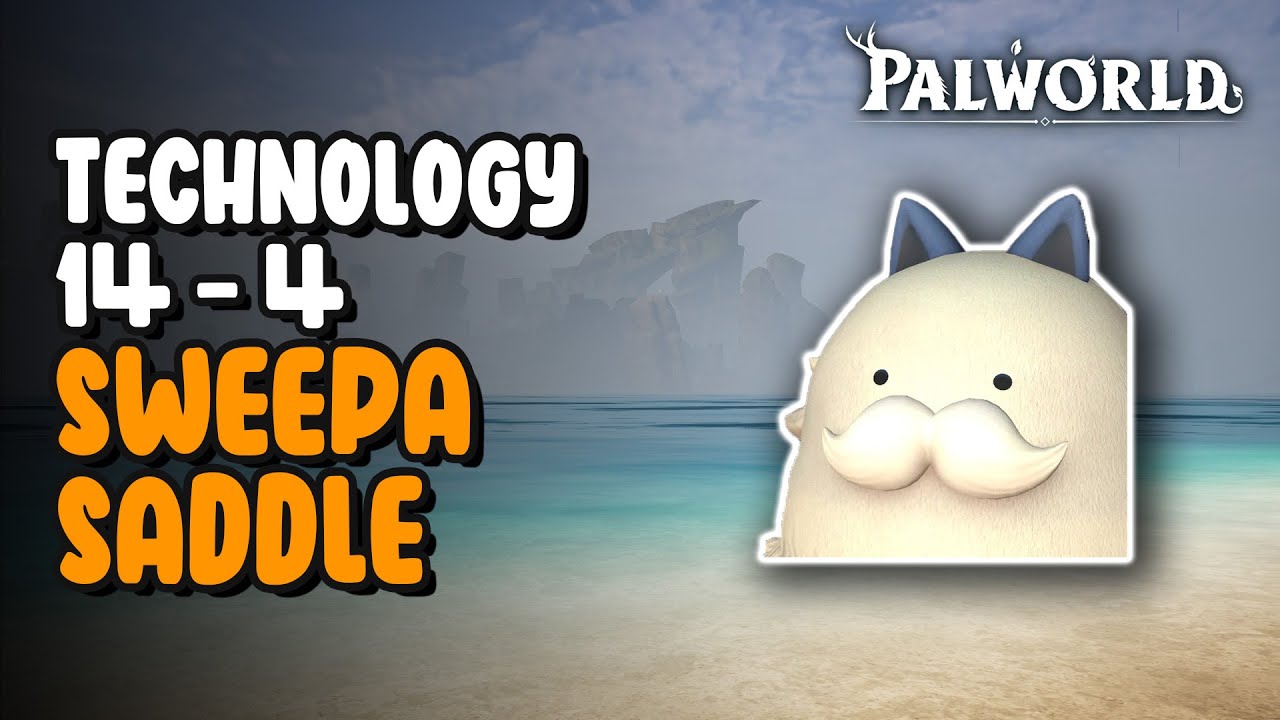 14-4 Sweepa Saddle | Palworld - YouTube