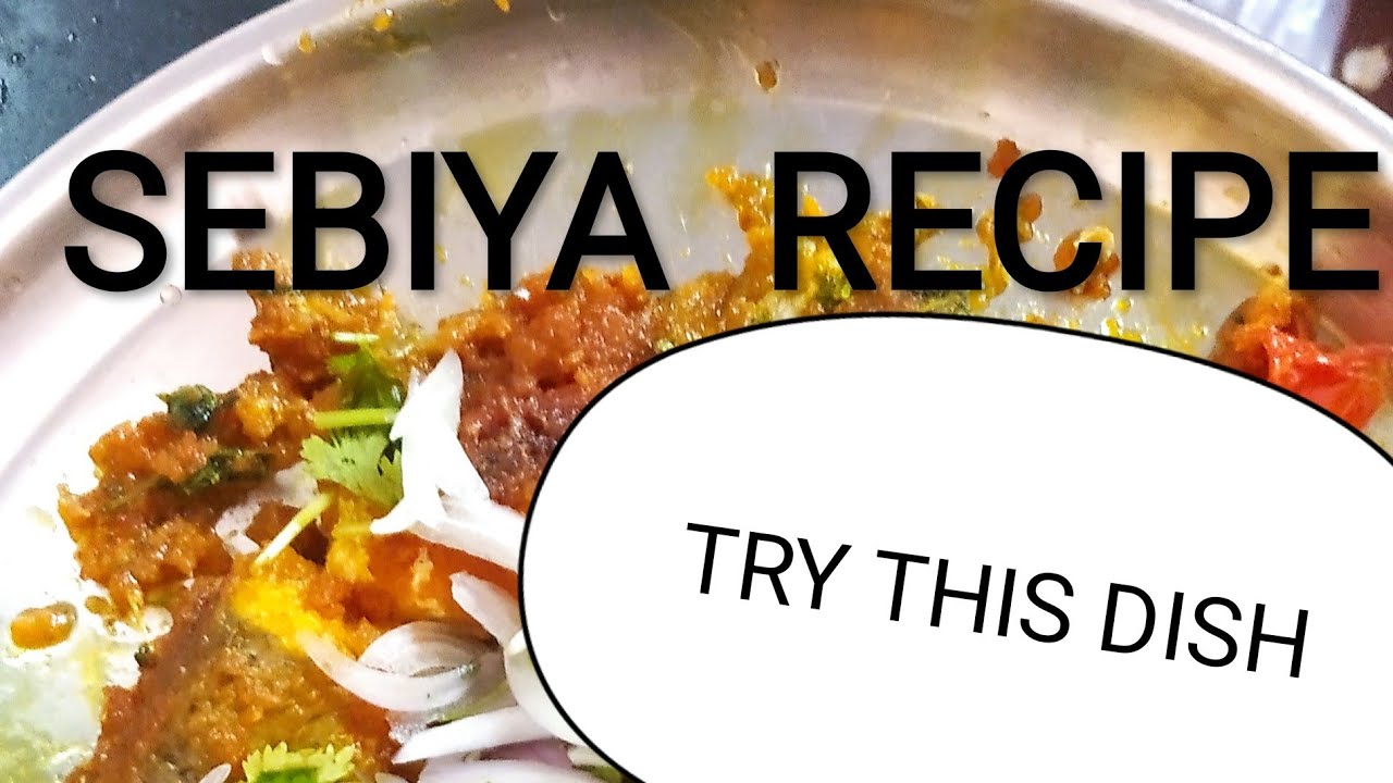 BURMESE FISH SEBIYA DISH RECIPE - YouTube