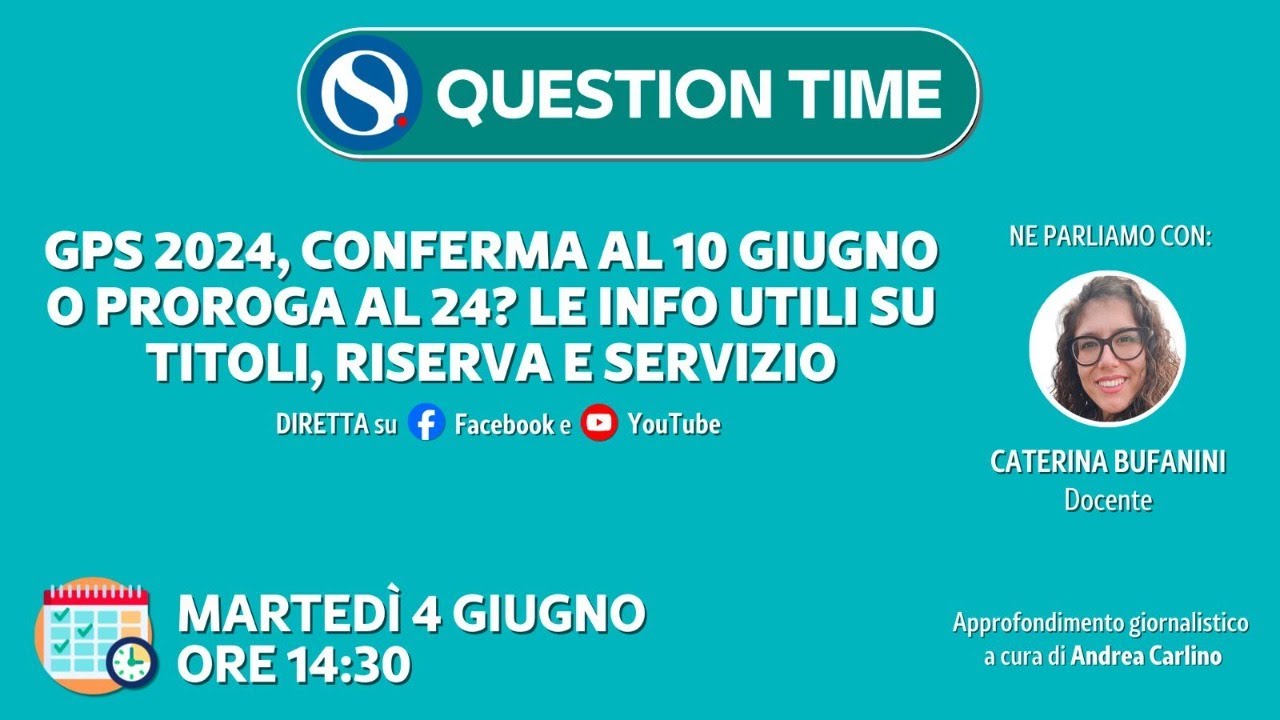 Tutorial GPS 2024, conferma al 10 giugno o proroga al 24? Info utili su titoli, riserva e ...