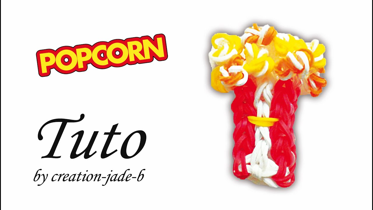 Tuto Rainbow Loom - Popcorn ! - YouTube